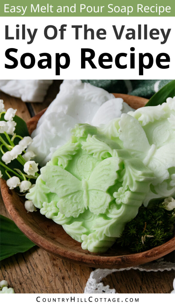 Lily Of The Valley Soap Recipe
