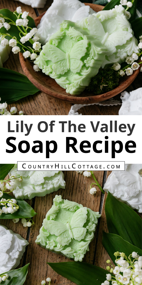 Lily Of The Valley Soap Recipe